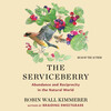 The Serviceberry | Book by Robin Wall Kimmerer, John Burgoyne ...
