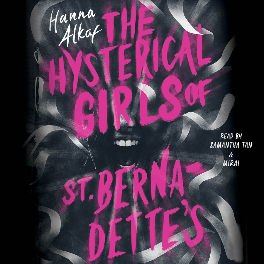 The Hysterical Girls of St. Bernadette's Audiobook by Hanna Alkaf ...