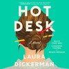Hot Desk | Book by Laura Dickerman | Official Publisher Page | Simon ...