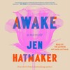 Awake | Book by Jen Hatmaker | Official Publisher Page | Simon & Schuster