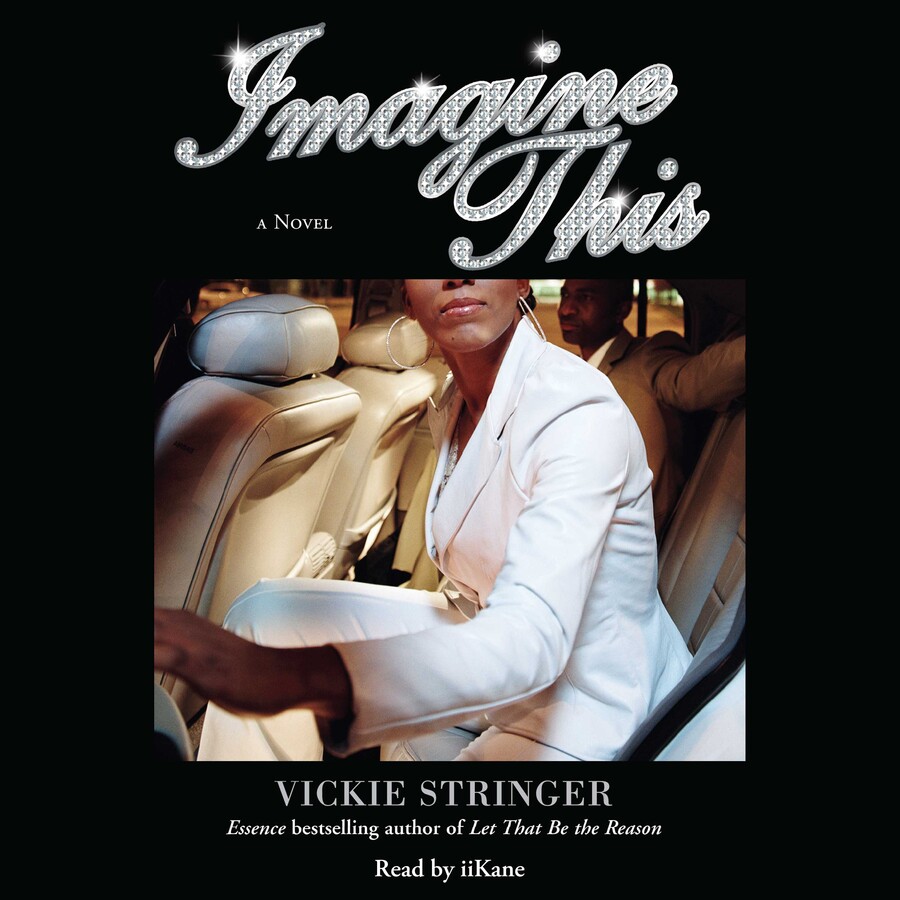 Imagine This Audiobook by Vickie M. Stringer, iiKane | Official ...