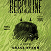 Herculine | Book by Grace Byron | Official Publisher Page | Simon ...