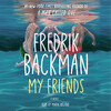 My Friends | Book by Fredrik Backman | Official Publisher Page | Simon ...
