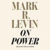 On Power | Book by Mark R. Levin | Official Publisher Page | Simon ...