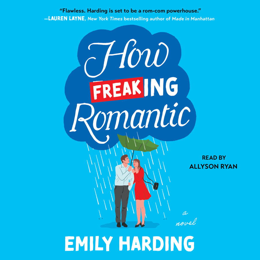 How Freaking Romantic Audiobook by Emily Harding, Allyson Ryan ...