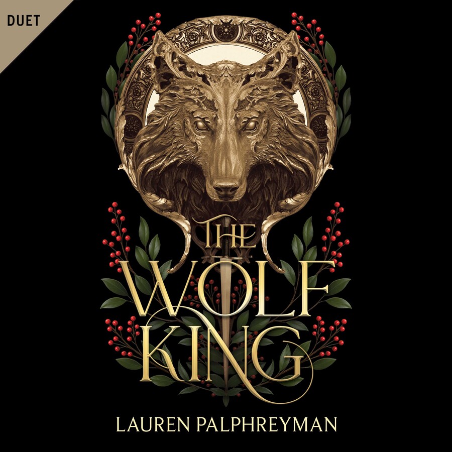 The Wolf King Audiobook by Lauren Palphreyman, Zara Hampton-Brown ...