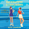 Backhanded Compliments | Book by Katie Chandler | Official Publisher ...