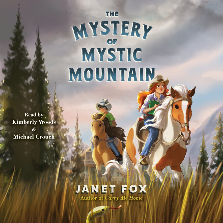 The Mystery of Mystic Mountain Audiobook by Janet Fox, Kimberly Woods ...