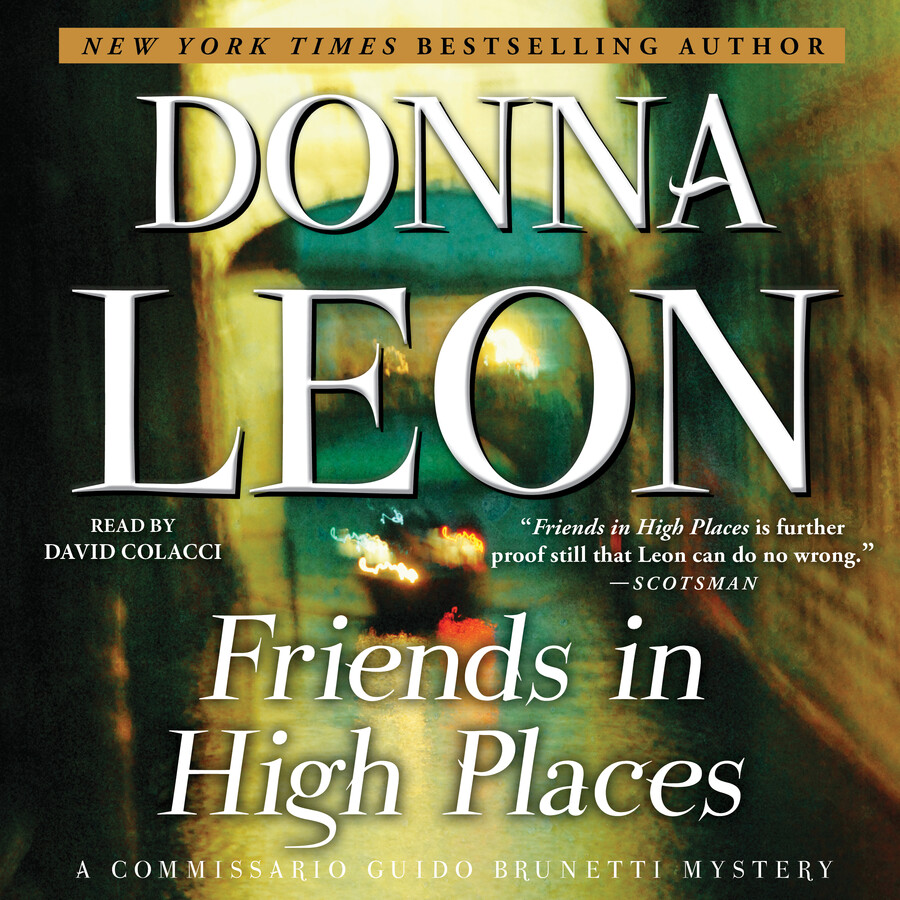 Friends in High Places Audiobook by Donna Leon, David Colacci ...