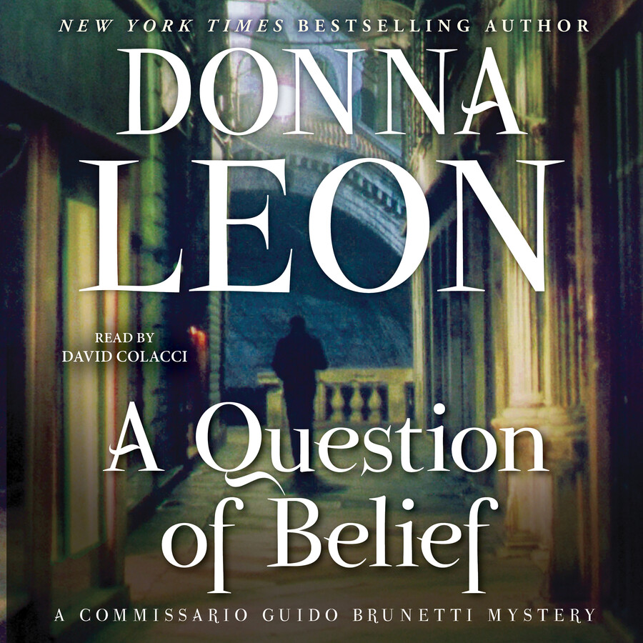 A Question of Belief Audiobook by Donna Leon, David Colacci | Official ...