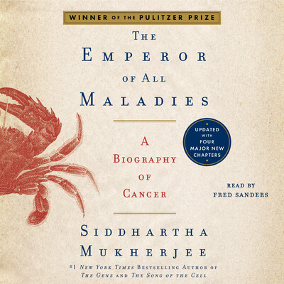 The Emperor of All Maladies Audiobook by Siddhartha Mukherjee, Fred ...