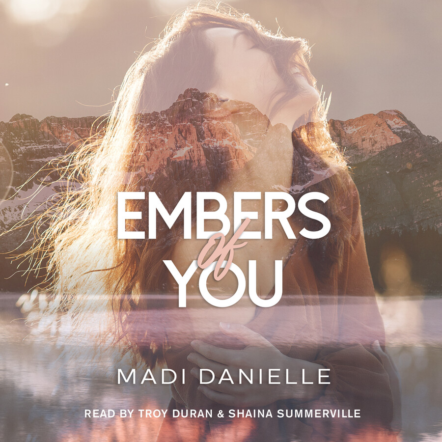 Embers of You Audiobook by Madi Danielle, Troy Duran, Shaina ...
