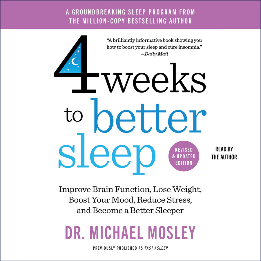 4 Weeks to Better Sleep Audiobook by Dr Michael Mosley | Official ...