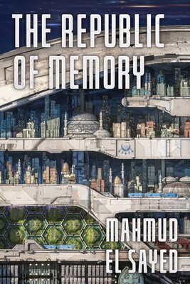 The Republic of Memory | Book by Mahmud El Sayed | Official Publisher ...