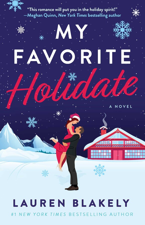 My Favorite Holidate | Book by Lauren Blakely | Official Publisher Page ...