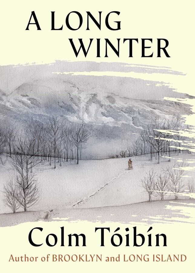 A Long Winter | Book by Colm Toibin | Official Publisher Page | Simon ...