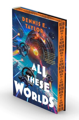 All These Worlds | Book by Dennis E. Taylor | Official Publisher Page ...