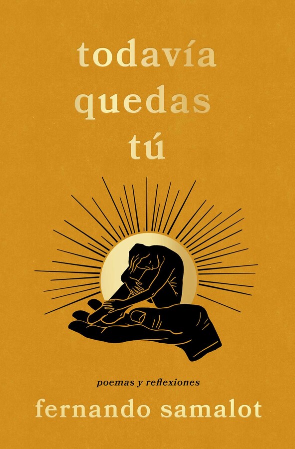 todavía quedas tú/you still have yourself | Book by Fernando Samalot ...