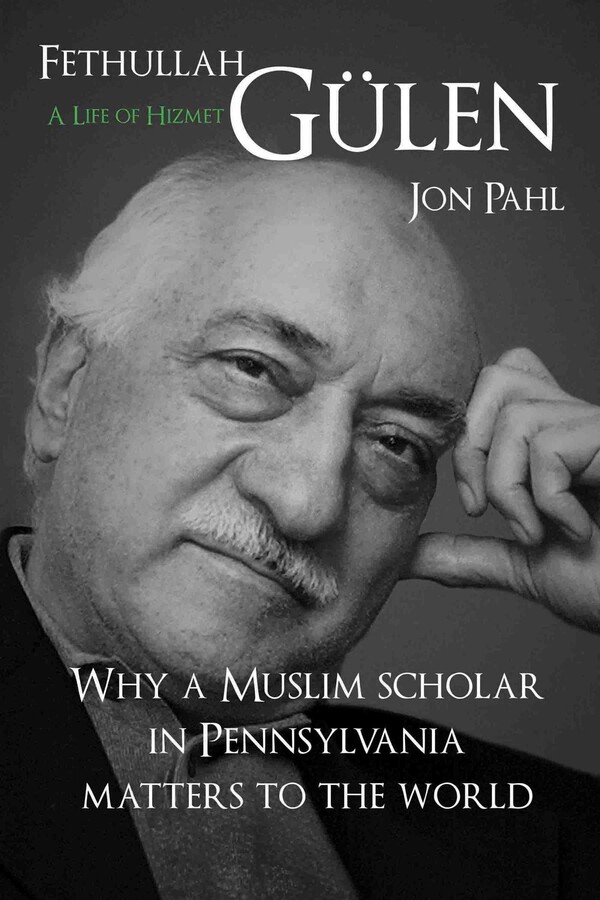Fethullah Gulen | Book by Jon Pahl | Official Publisher Page | Simon ...