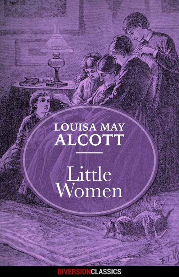 Little Women (Diversion Illustrated Classics) eBook by Louisa May ...