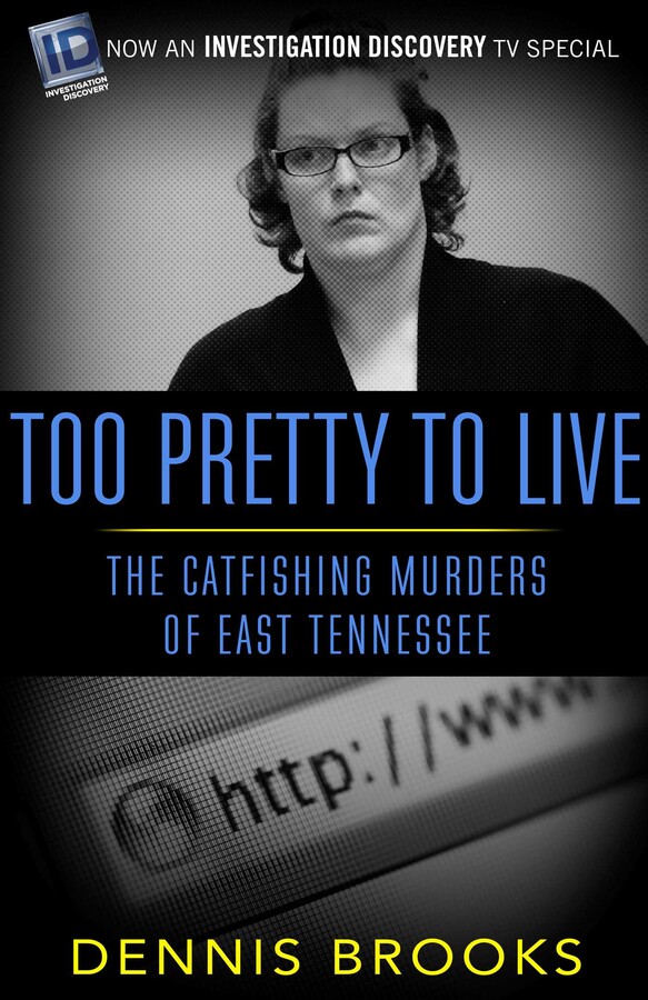 Too Pretty To Live | Book by Dennis Brooks | Official Publisher Page ...
