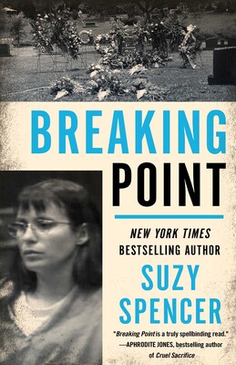 Breaking Point | Book by Suzy Spencer | Official Publisher Page | Simon ...