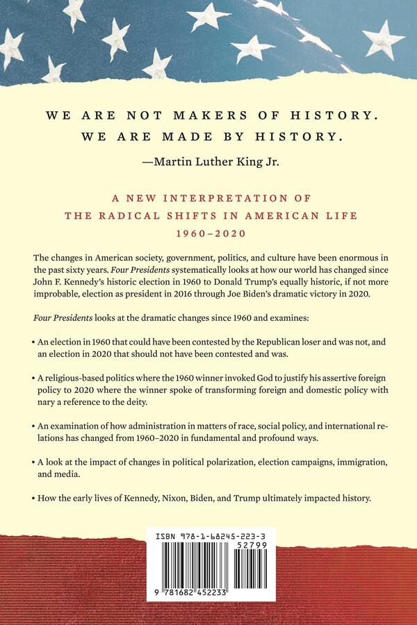 FOUR PRESIDENTS Kennedy, Nixon, Biden, Trump | Book by Douglas E Schoen ...