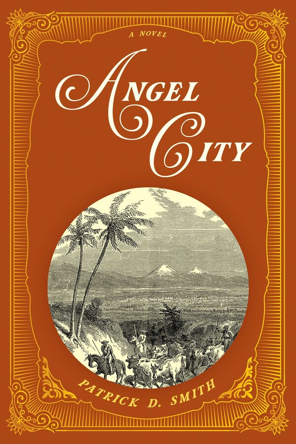 Angel City eBook by Patrick D. Smith | Official Publisher Page | Simon ...