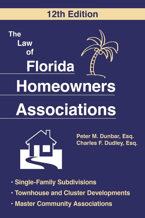 Law of Florida Homeowners Association | Book by Peter M. Dunbar ...