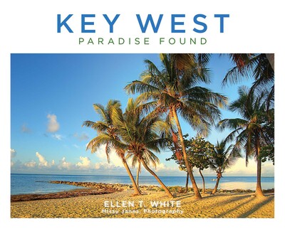 Key West | Book by Ellen T. White | Official Publisher Page | Simon ...