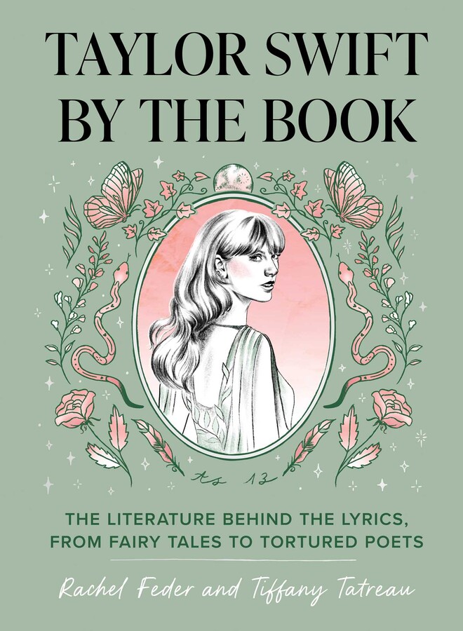Taylor Swift by the Book | Book by Rachel Feder, Tiffany Tatreau ...