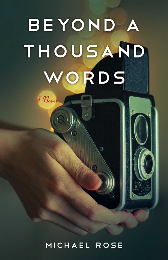 Beyond a Thousand Words | Book by Michael Rose | Official Publisher ...