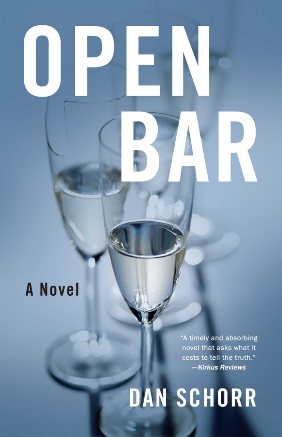 Open Bar eBook by Dan Schorr | Official Publisher Page | Simon & Schuster