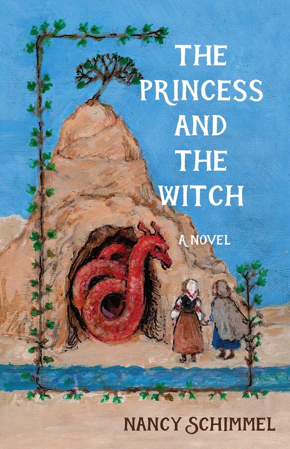 The Princess and the Witch | Book by Nancy Schimmel | Official ...