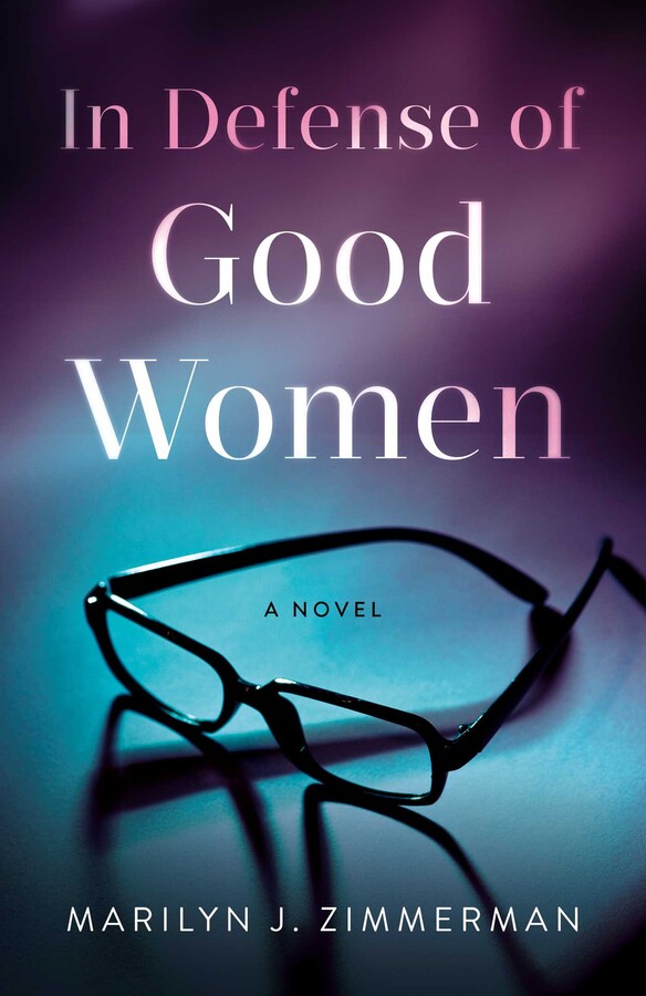 In Defense of Good Women | Book by Marilyn J. Zimmerman | Official ...