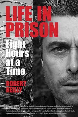 Life In Prison eBook by Robert Reilly | Official Publisher Page | Simon ...