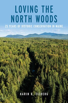 Loving the North Woods eBook by Karin R Tilberg | Official Publisher ...
