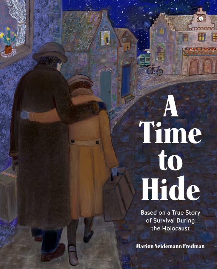 A Time to Hide | Book by Marion Seidemann Fredman, Elisa Kleven, Diane ...