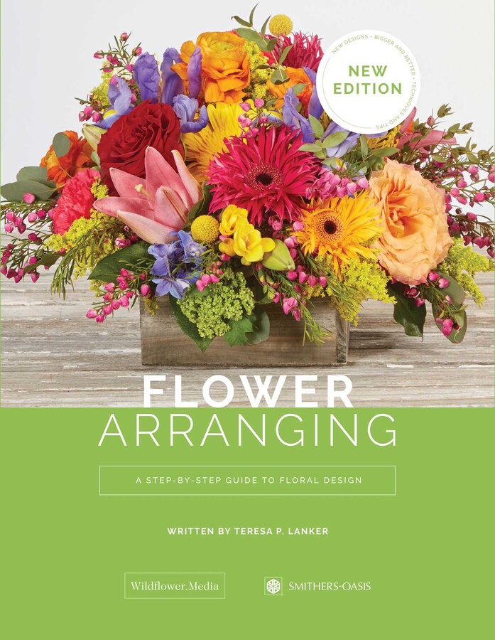 Flower Arranging | Book by Teresa P. Lanker | Official Publisher Page ...
