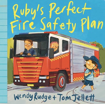 Ruby's Perfect Fire Safety Plan | Book by Wendy Rudge, Tom Jellett ...