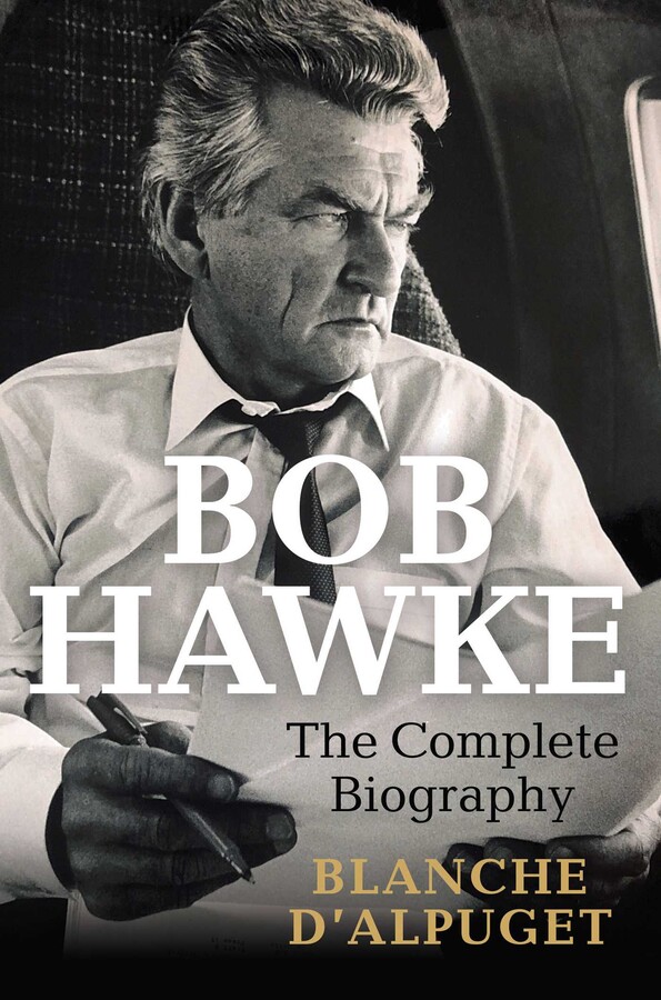 Bob Hawke eBook by Blanche d'Alpuget | Official Publisher Page | Simon ...