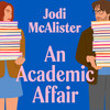An Academic Affair | Book by Jodi McAlister | Official Publisher Page ...