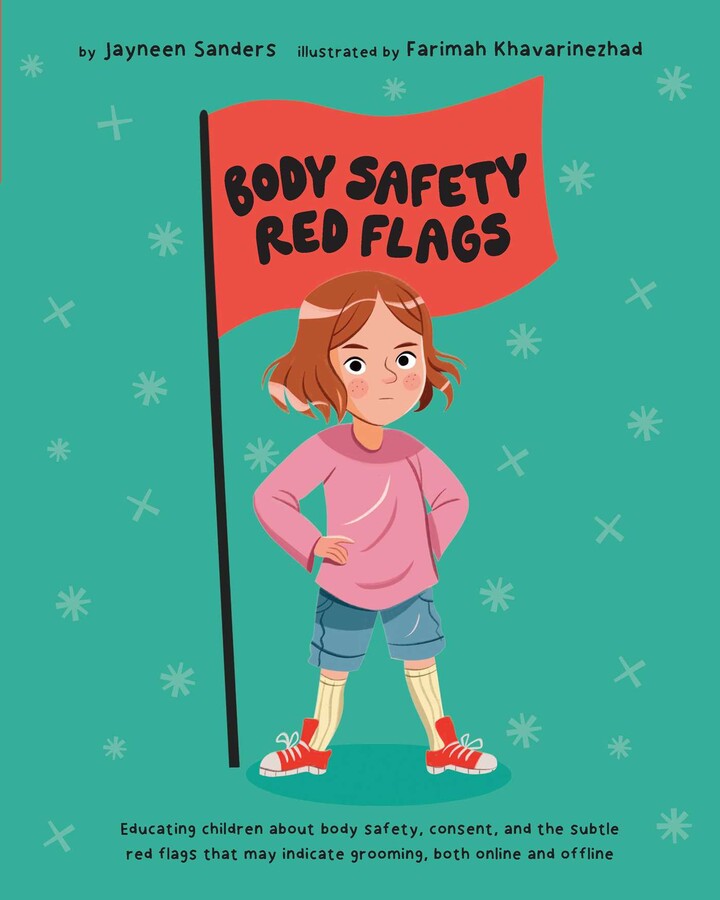 Body Safety Red Flags | Book by Jayneen Sanders | Official Publisher Page | Simon & Schuster AU