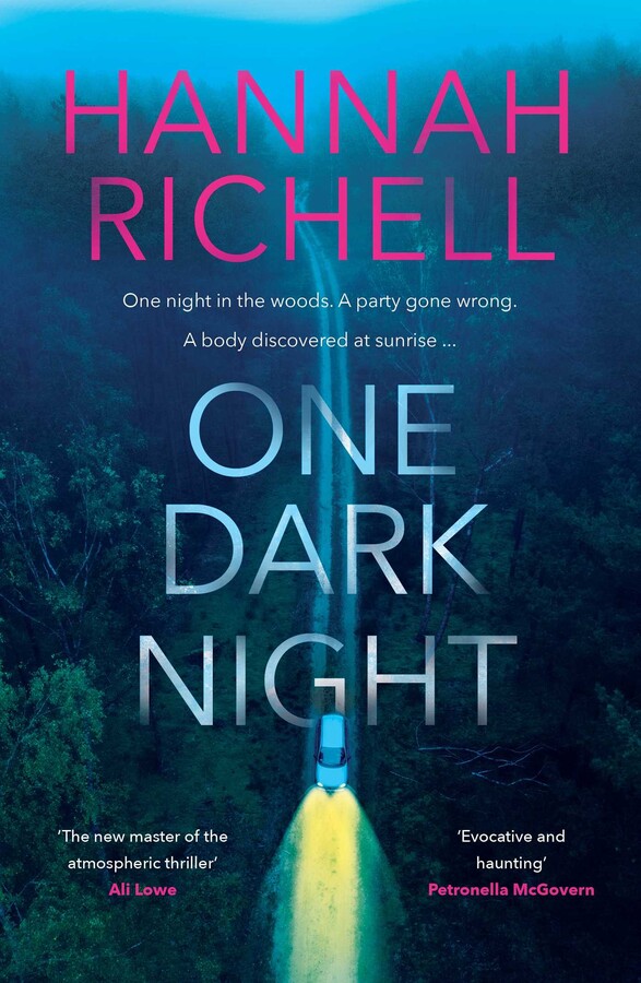 One Dark Night | Book by Hannah Richell | Official Publisher Page ...
