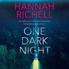 One Dark Night | Book by Hannah Richell | Official Publisher Page ...
