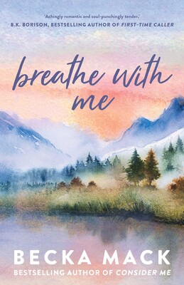 Breathe with Me | Book by Becka Mack | Official Publisher Page | Simon ...