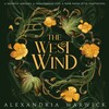 The West Wind | Book by Alexandria Warwick | Official Publisher Page ...