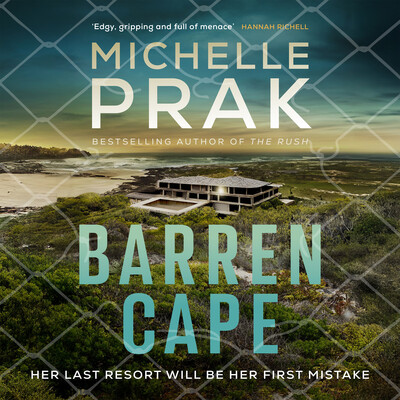 Barren Cape Audiobook by Michelle Prak, Imogen Sage, Myfanwy Hocking ...