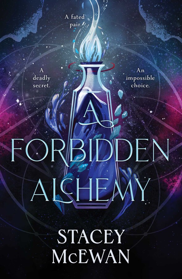 A Forbidden Alchemy | Book by Stacey McEwan | Official Publisher Page | Simon & Schuster AU