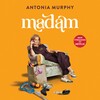 Madam | Book by Antonia Murphy | Official Publisher Page | Simon ...